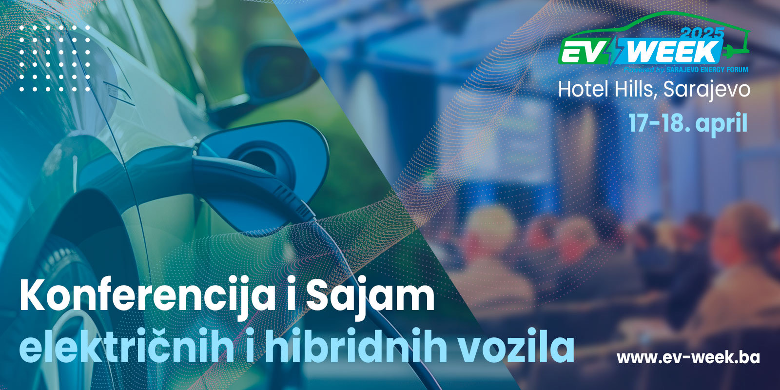 Sarajevo domaćin prestižne konferencije i sajma elektromobilnosti – EV ...